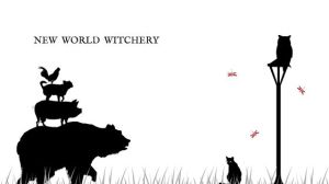 New World Witchery – The Search for American Traditional Witchcraft – A ...